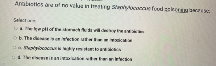 Solved Antibiotics are of no value in treating | Chegg.com