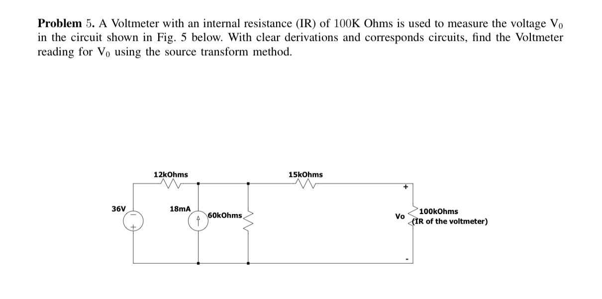 Solved Problem 5. ﻿A Voltmeter with an internal resistance | Chegg.com
