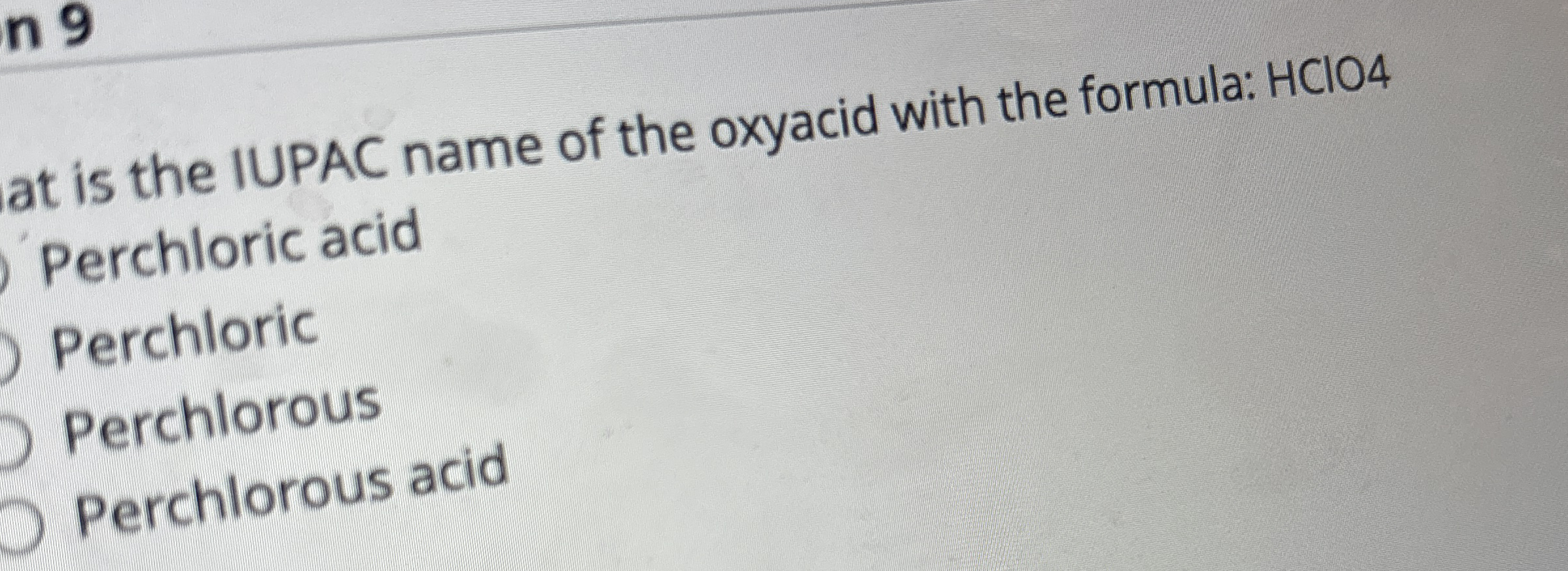Solved at is the IUPAC name of the oxyacid with the formula: | Chegg.com
