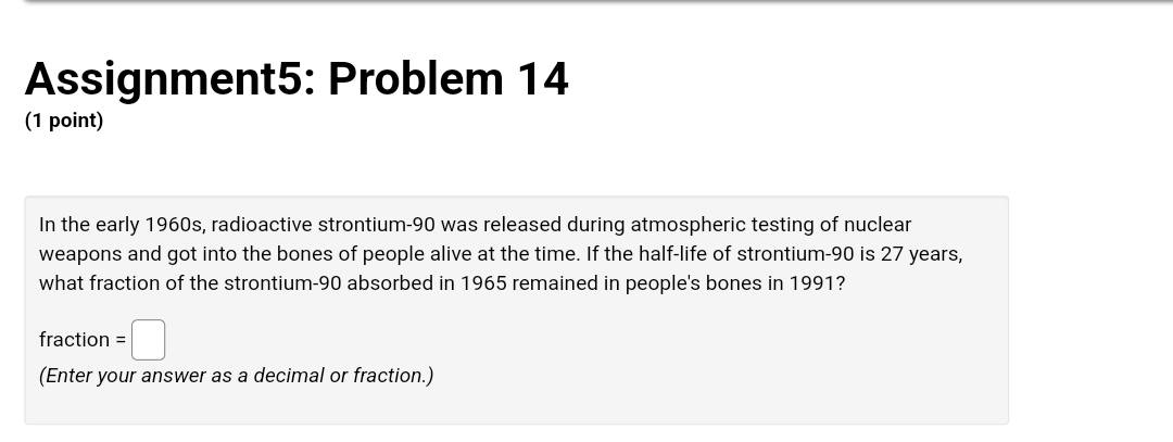 Solved Assignment5: Problem 14(1 ﻿point)In the early 1960 | Chegg.com