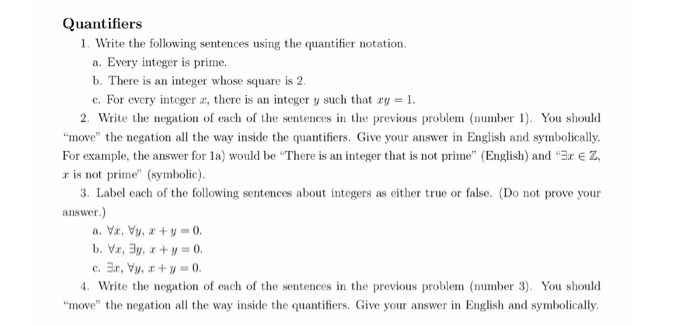 Solved Quantifiers 1. Write the following sentences using | Chegg.com