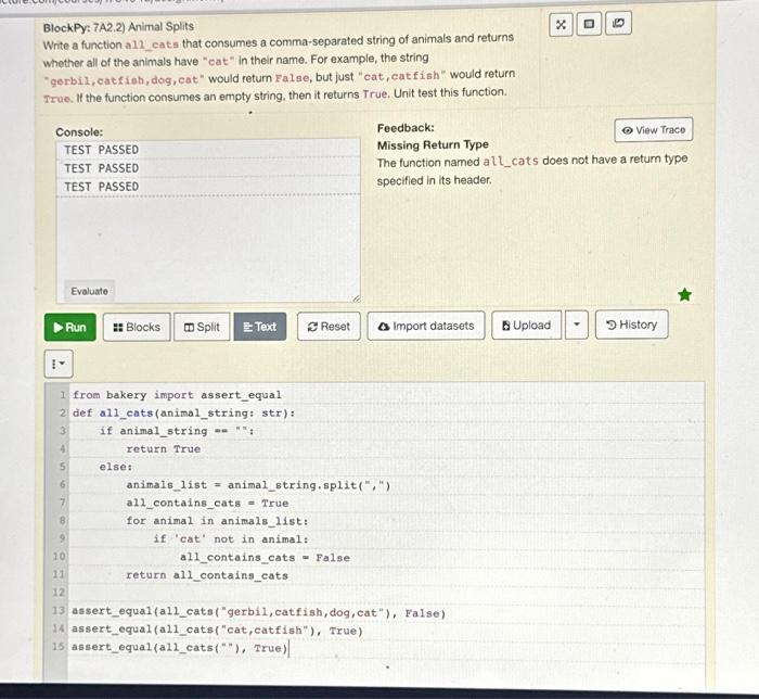 Solved BlockPy: 7A2.2) Animal Splits Write a function a11 | Chegg.com