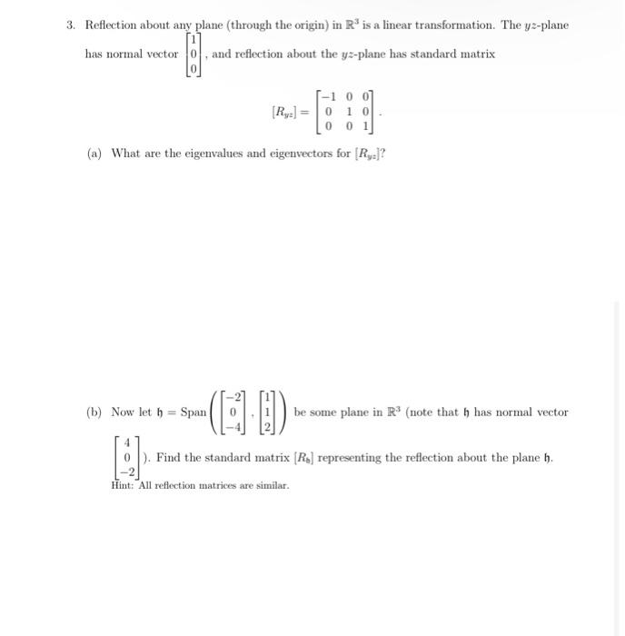 Solved 3. Reflection about any plane (through the origin) in | Chegg.com