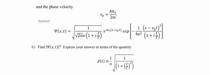 Solved Q2) Consider a normalized Gaussian wave packet | Chegg.com