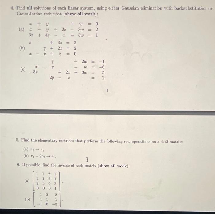 Solved 4. Find all solutions of each linear system, using | Chegg.com