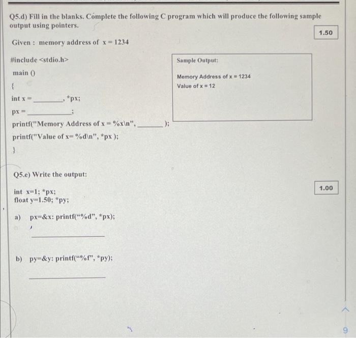Solved Q5.d) Fill in the blanks. Complete the following C | Chegg.com