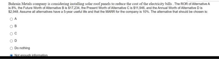 Solved Bahrain Metals company is considering installing | Chegg.com