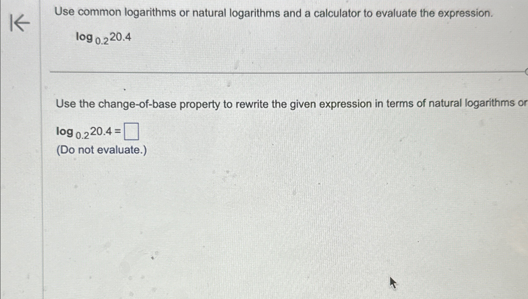 Solved Use common logarithms or natural logarithms and a | Chegg.com