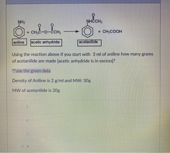 Solved NH2 NHCCHE &-o-éch + CH3C-0-CCHE + CH3COOH aniline | Chegg.com