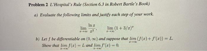 Solved a) Evaluate the following limits and justify each | Chegg.com