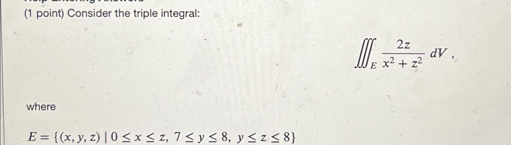 Solved (1 ﻿point) ﻿Consider the triple | Chegg.com