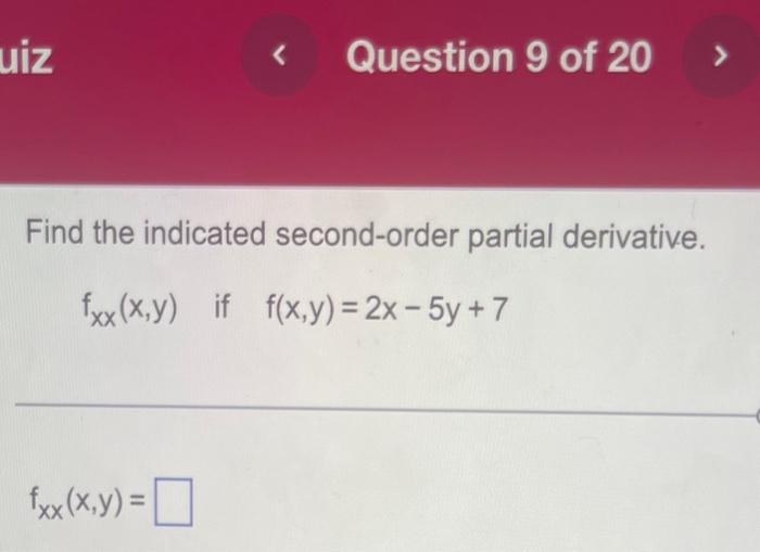 Solved Find the indicated second-order partial derivative. | Chegg.com