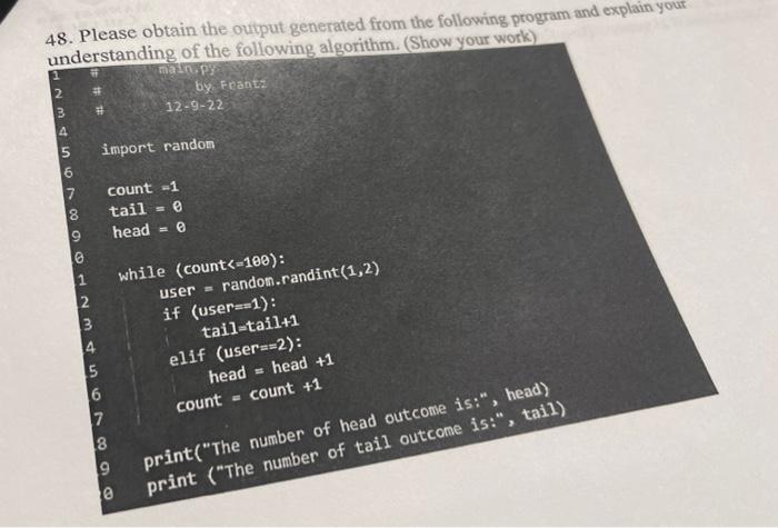 Solved 48. Please obtain the output generated from the | Chegg.com