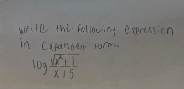 Solved write the following expression in expanded form. | Chegg.com