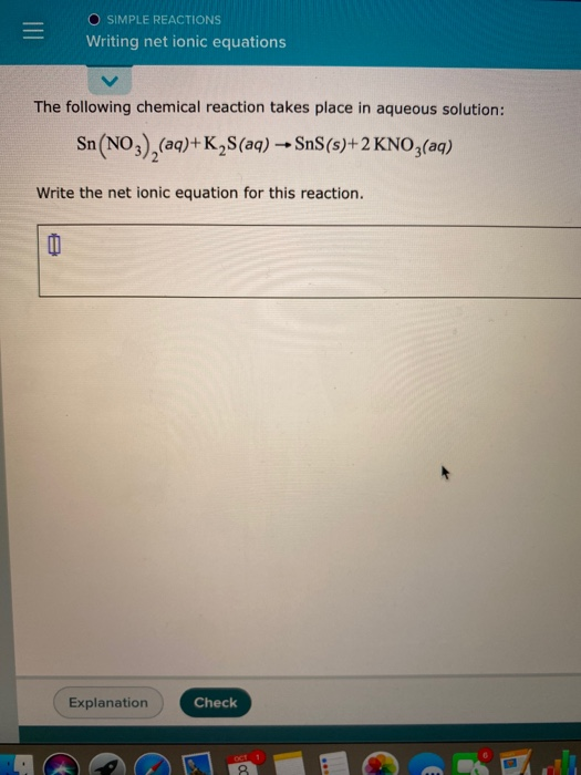 Solved = SIMPLE REACTIONS Writing net ionic equations The | Chegg.com