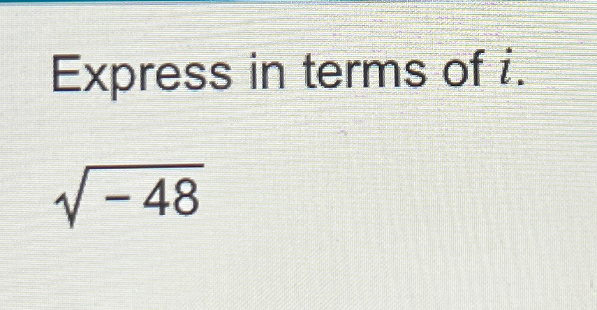 Solved Express in terms of i.-482 | Chegg.com