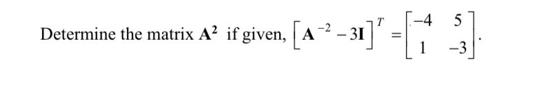 Solved Determine the matrix A2 ﻿if given, | Chegg.com