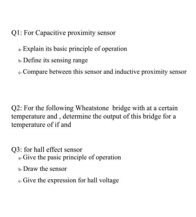 Solved QI: For Capacitive proximity sensor - Explain its | Chegg.com