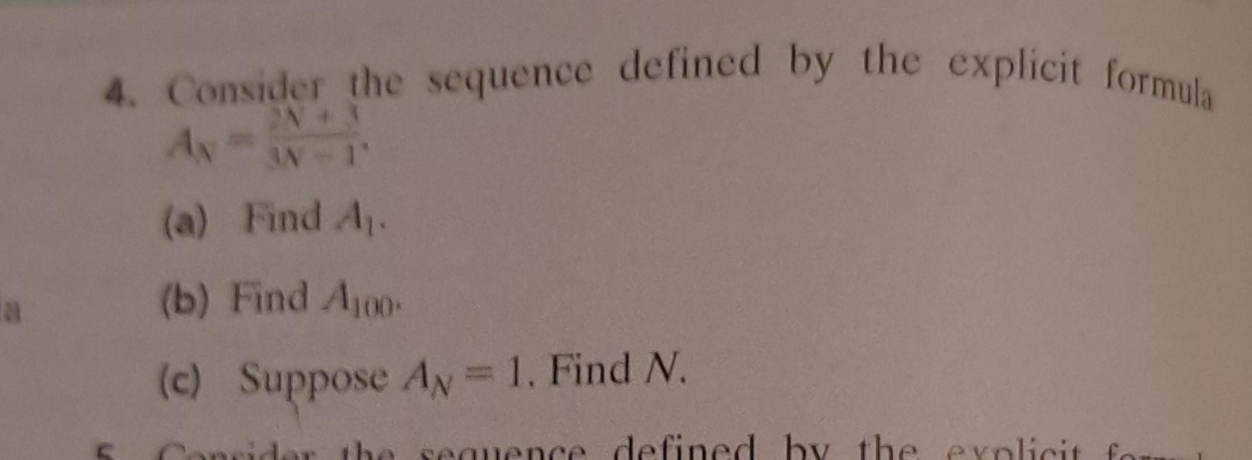 Solved 4. Consider the sequence defined by the explicit | Chegg.com