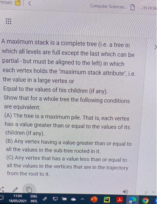 Solved A maximum stack is a complete tree (i.e. a tree in | Chegg.com