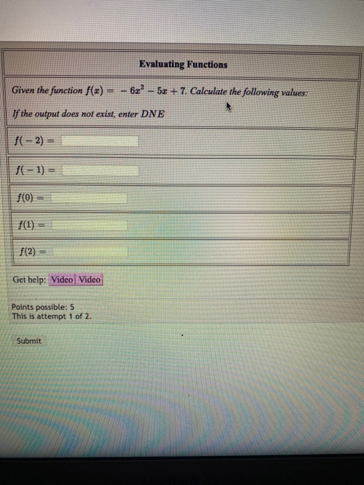Solved Evaluating Functions Given the function f(x) = - 6x? | Chegg.com