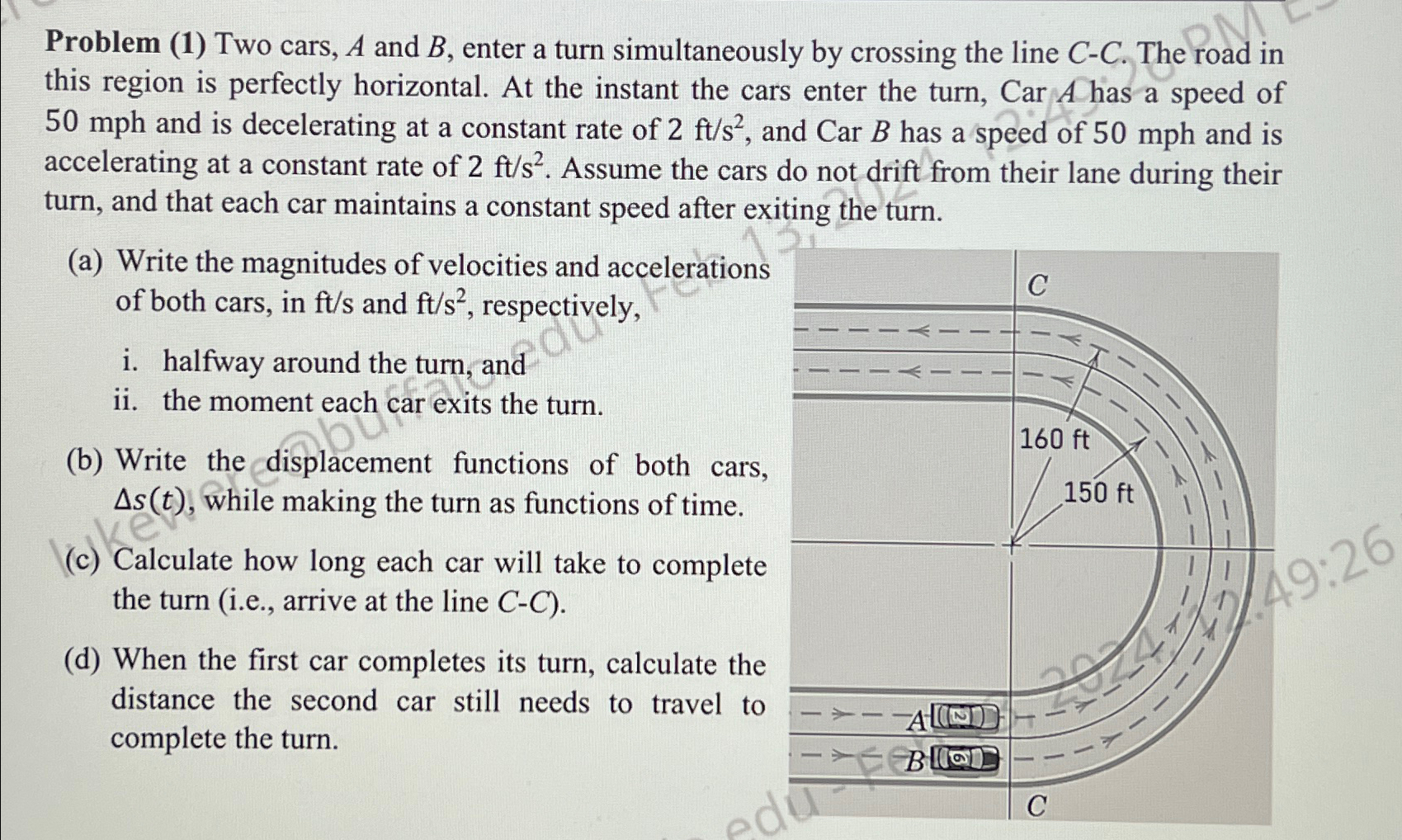 Solved Problem (1) Two cars, A and B, enter a turn | Chegg.com