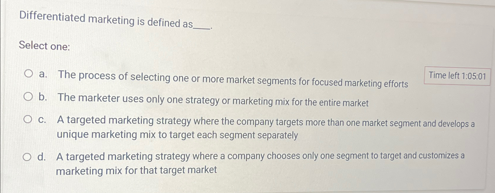 Solved Differentiated marketing is defined asSelect one:a. | Chegg.com