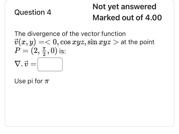 Solved The divergence of the vector function | Chegg.com