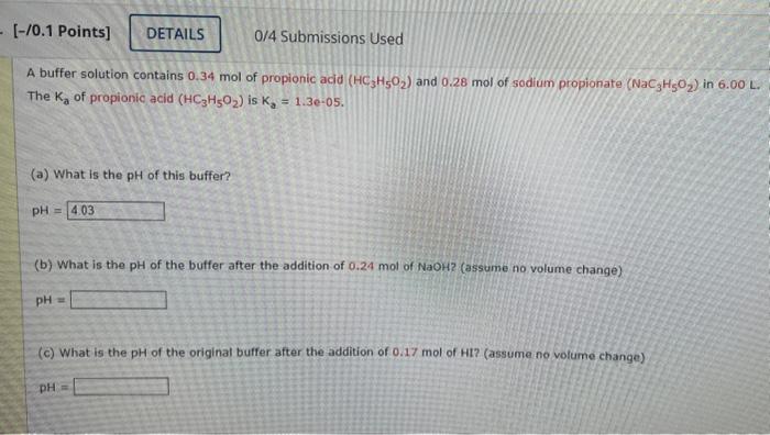 A buffer solution contains 0.34 mol of propionic acid | Chegg.com