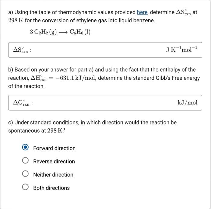 a) Using the table of thermodynamic values provided | Chegg.com