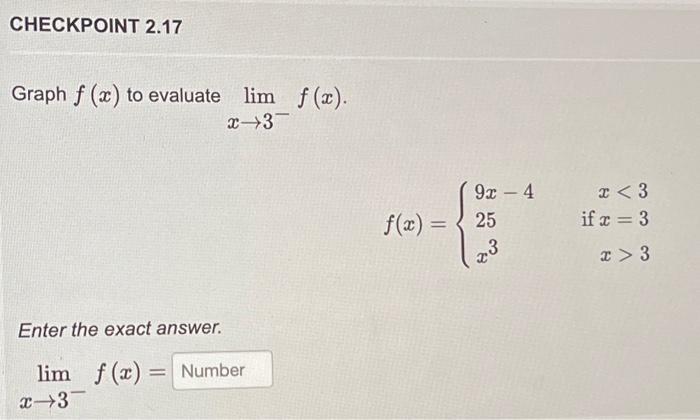 Solved Graph f(x) to evaluate limx→3−f(x). | Chegg.com