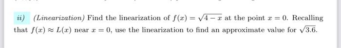 Solved ii) (Linearization) Find the linearization of | Chegg.com