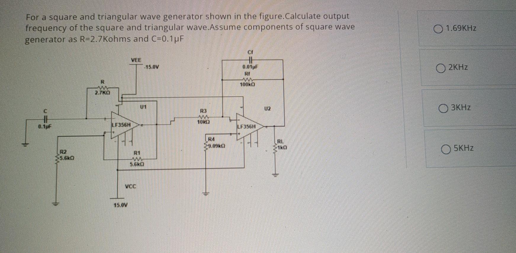 Solved For a square and triangular wave generator shown in | Chegg.com