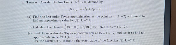 Solved 1. [3 marks) Consider the function :R? - R, defined | Chegg.com