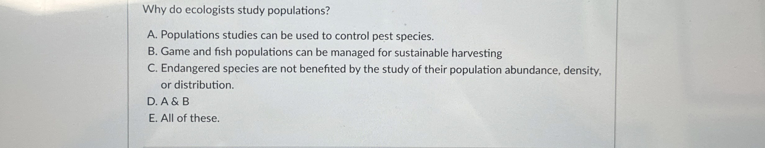 Solved Why do ecologists study populations?A. ﻿Populations | Chegg.com