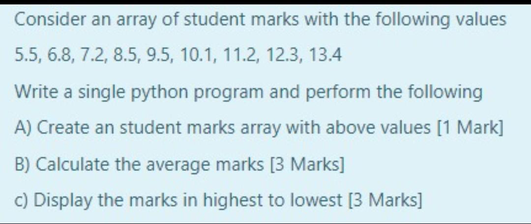 Solved Consider an array of student marks with the following | Chegg.com