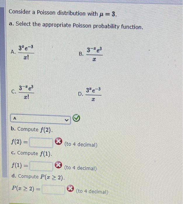 Solved Consider a Poisson distribution with μ=3. a. Select | Chegg.com