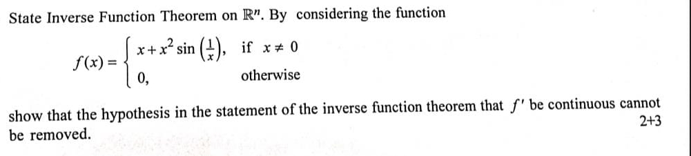 Solved State Inverse Function Theorem On Rn by Considering