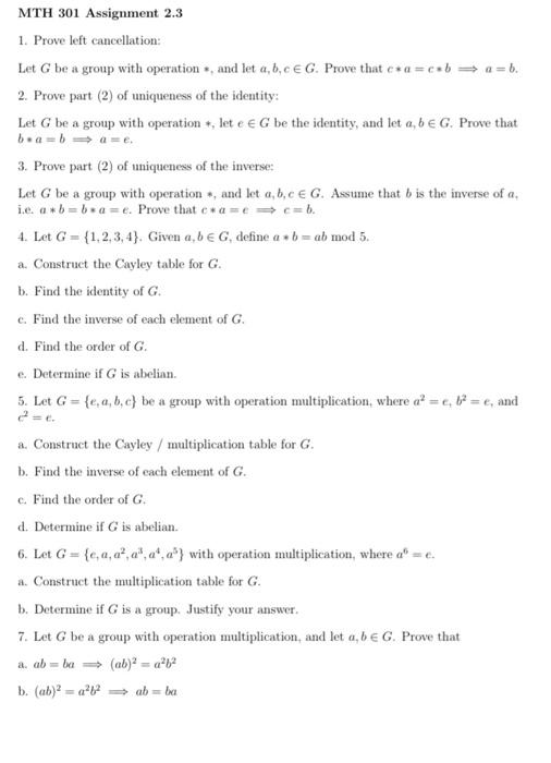 Solved MTH 301 Assignment 2.3 1. Prove left cancellation: | Chegg.com