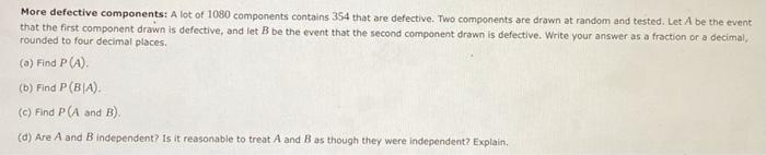 Solved More defective components: A lot of 1080 components | Chegg.com