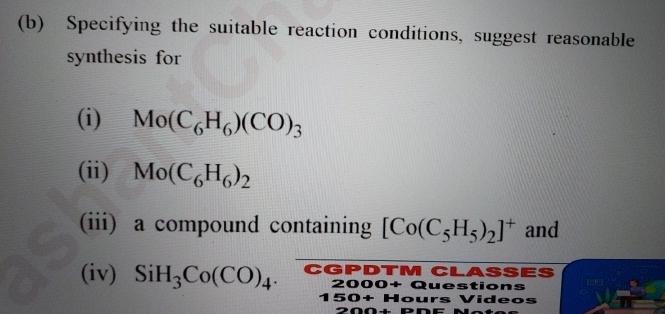 Solved (b) ﻿Specifying the suitable reaction conditions, | Chegg.com