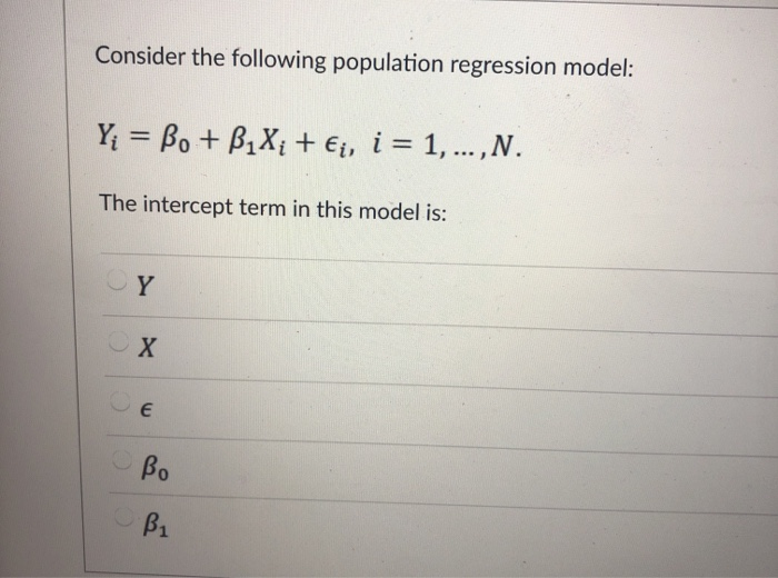 Solved Consider the following population regression model: Y | Chegg.com