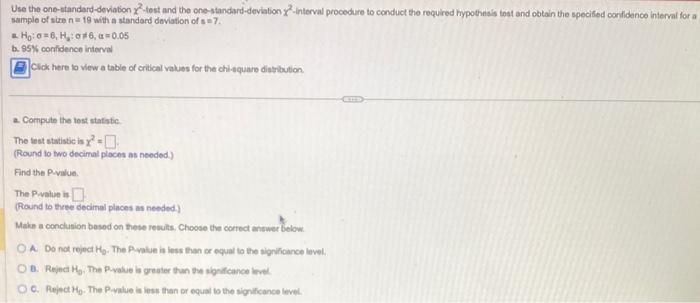 Solved Use the one-standard-deviation x2-test and the | Chegg.com Solved Use the one-standard-deviation x2-test and the | Chegg.com