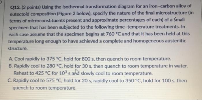 Solved Q12. (3 points) Using the isothermal transformation | Chegg.com