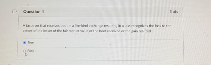 Solved A taxpayer that receives boot in a like-kind exchange | Chegg.com