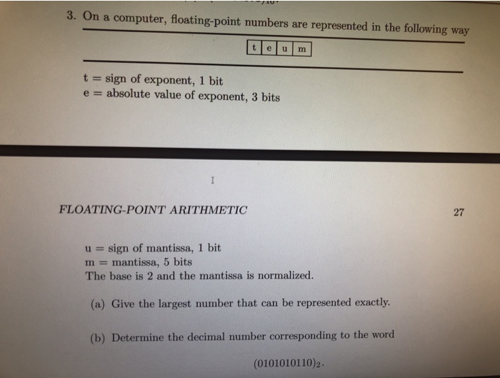 Solved 3. On a computer, floating-point numbers are | Chegg.com