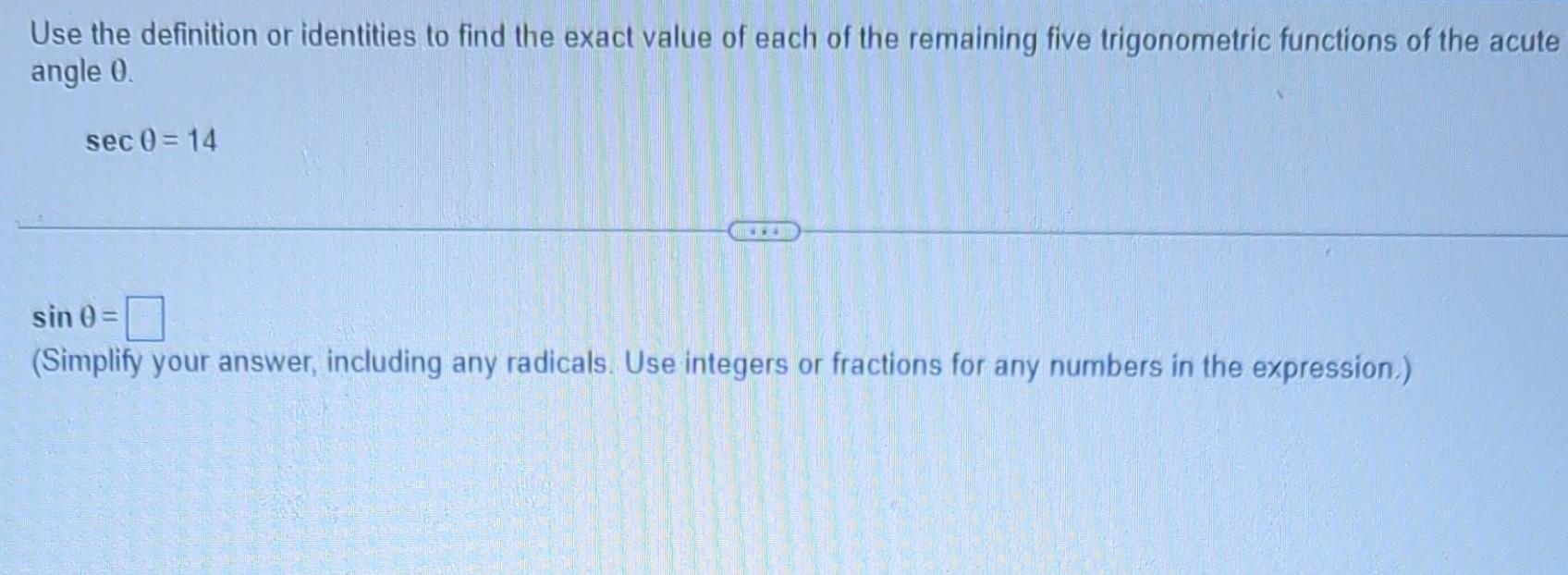 Solved Use the definition or identities to find the exact | Chegg.com