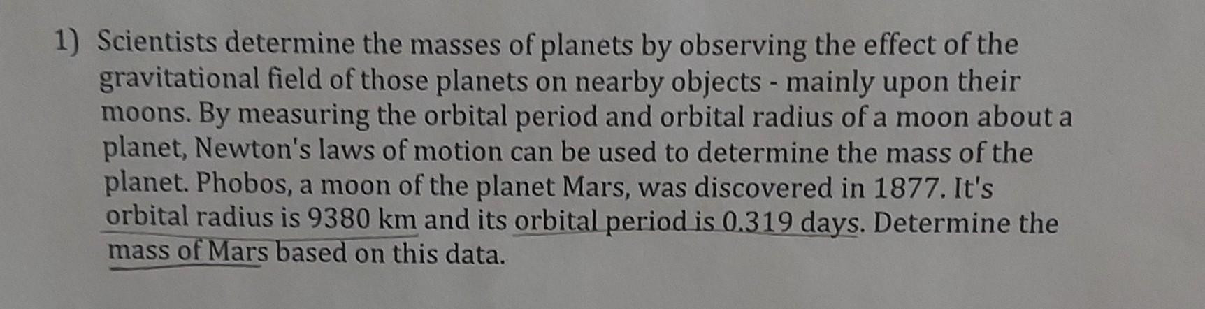 Solved Scientists determine the masses of planets by | Chegg.com
