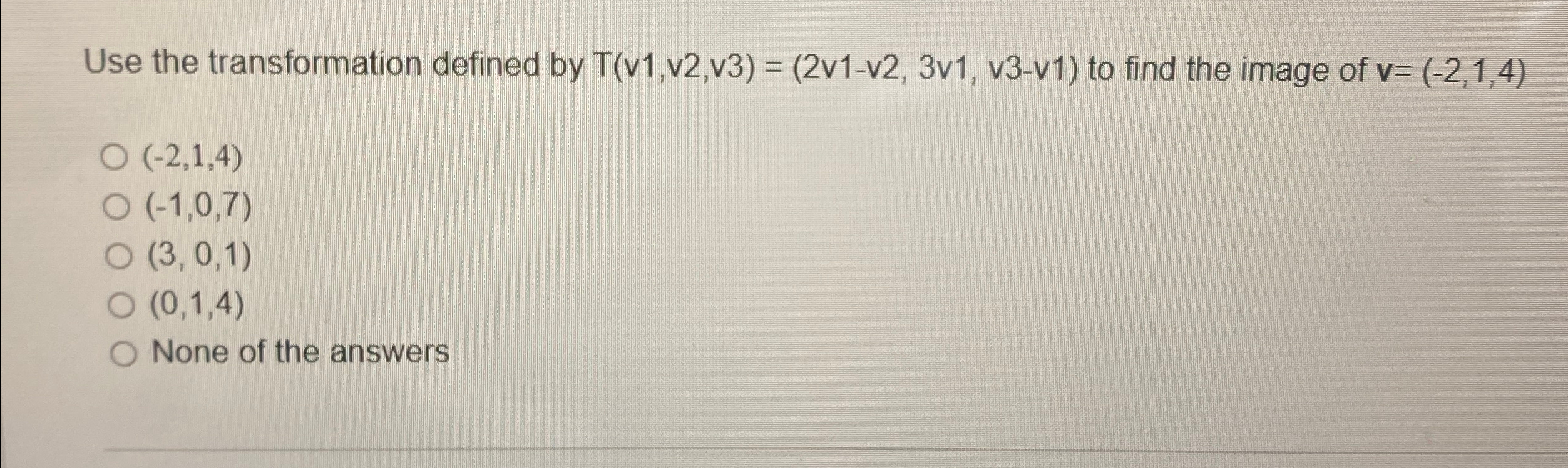 Solved Use the transformation defined by | Chegg.com