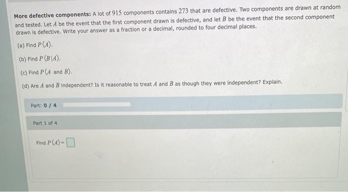 Solved More defective components: A lot of 915 components | Chegg.com